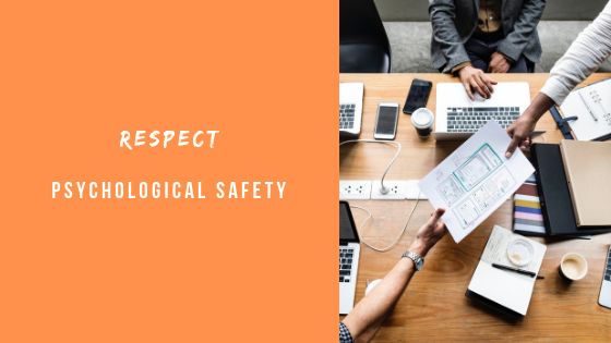 Team Elements – Respect: Psychological Safety - Team Leadership Culture